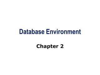 Database systems - Chapter 2 | PPTX