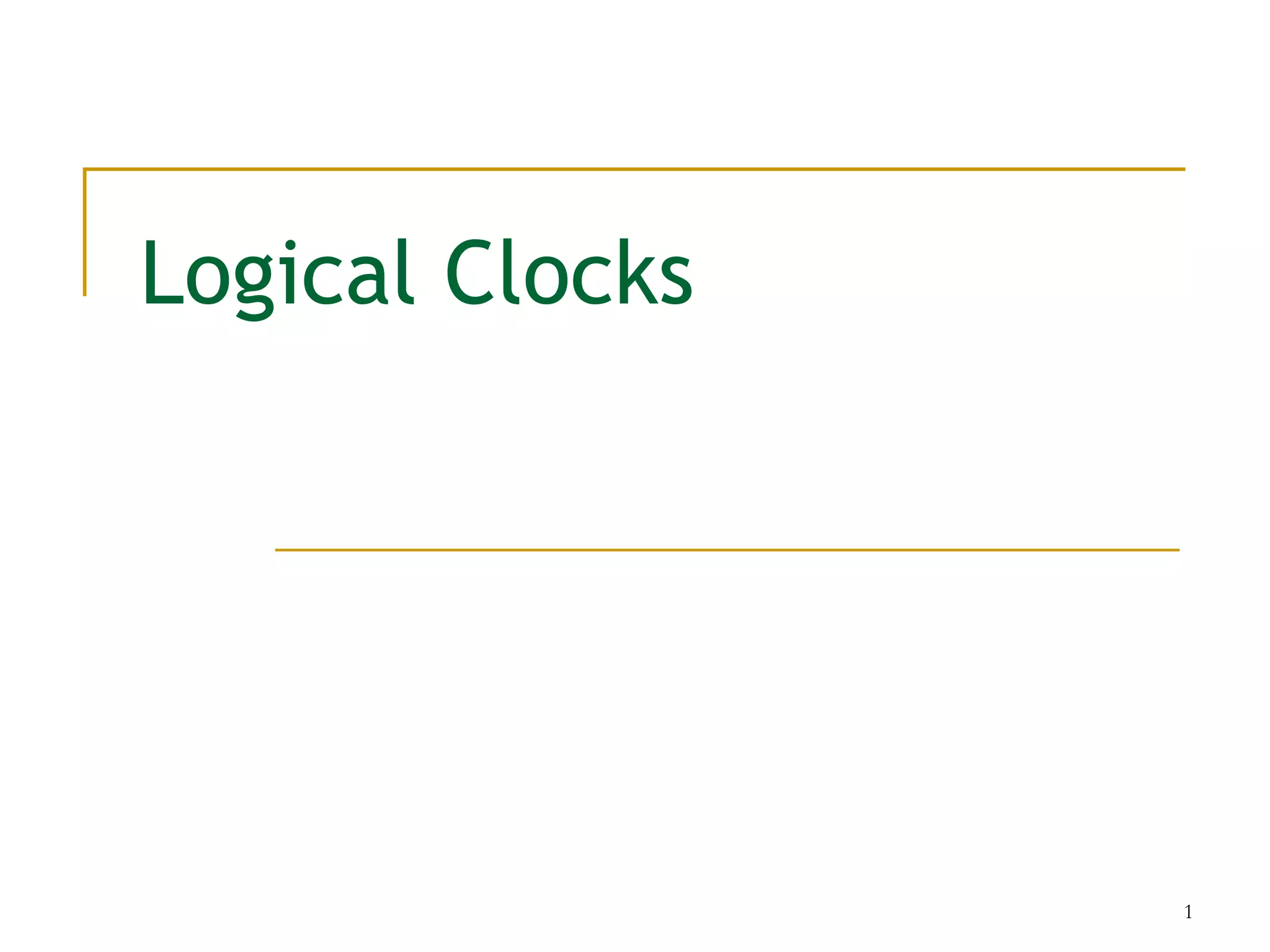logical clocks | PDF | Technology & Computing