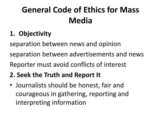 Mass Media Ethics: Needs and Scope | PPTX | Media Industry | Industries