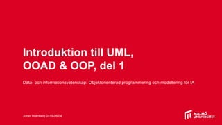 Introduktion till UML, OOAD & OOP, del 1 | PPT