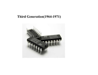 Third Generation Integrated Circuit 1964 1971