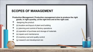 SCOPE OF MANAGEMENT | PPT