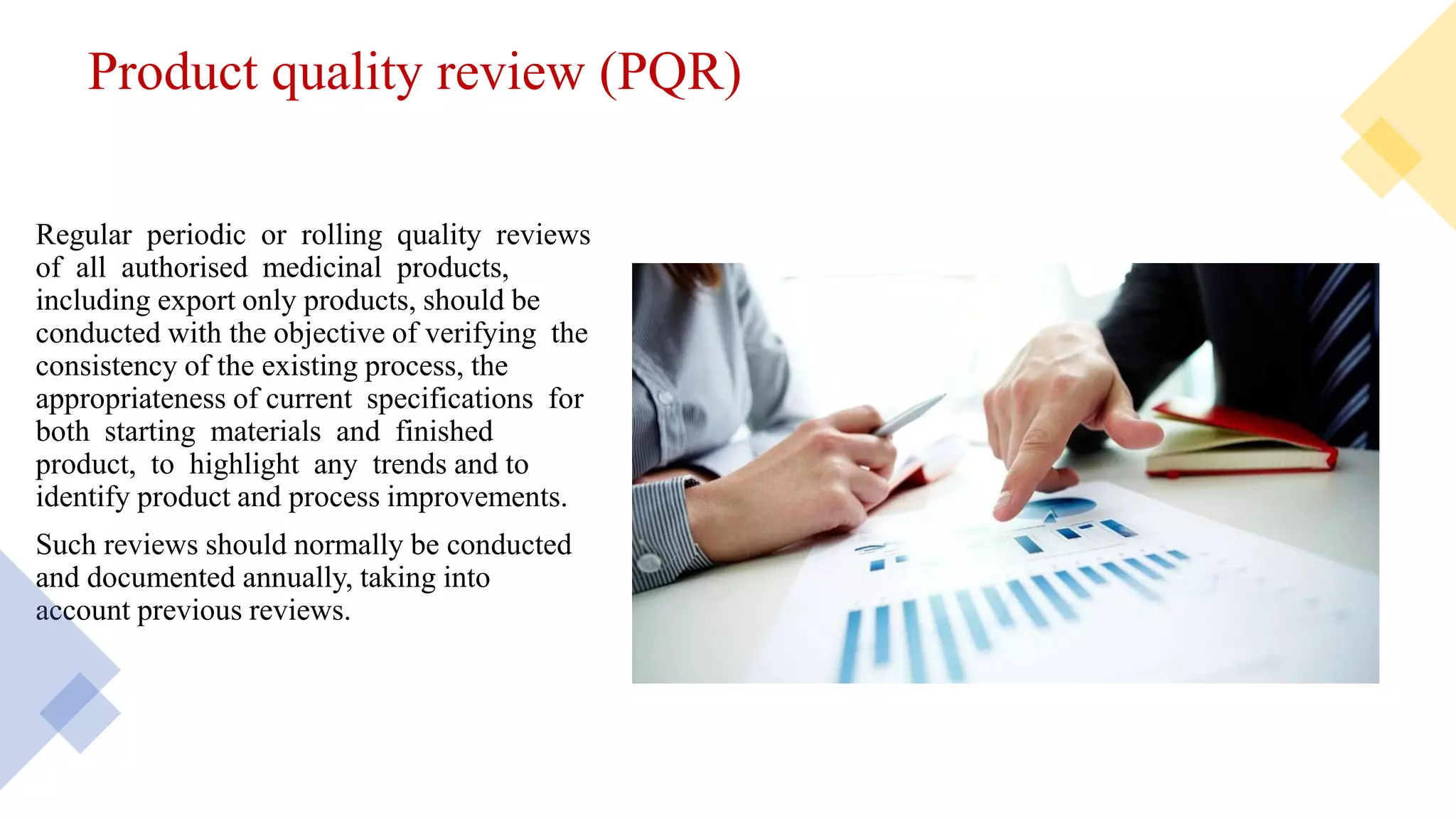 Introduction to quality management system • Product quality review (PQR ...