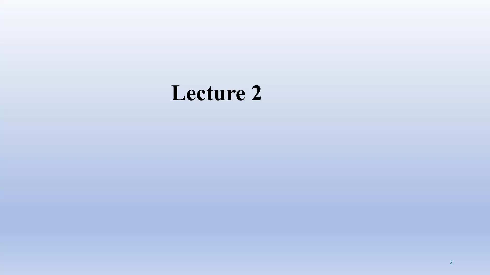 Lecture 2.pptx