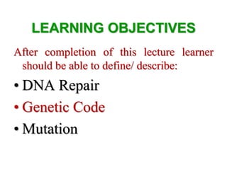 Lecture 2. DNA Repair- Genetic code and mutation.ppt