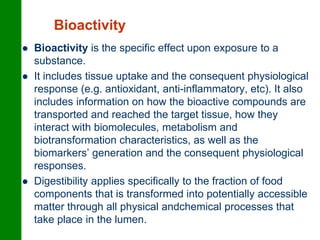 Lecture 2. Bioactivity introduction.ppt | Healthy Cooking and Eating ...