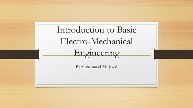 lecture 2 intro to basic electro mechanics.pptx