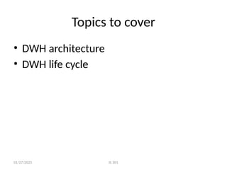 Lecture 2 Data Warehouse Architecture.pptx