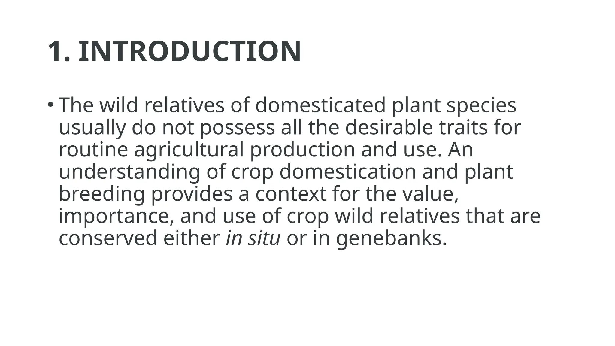 Characteristics of wild and domesticated spp | PPTX