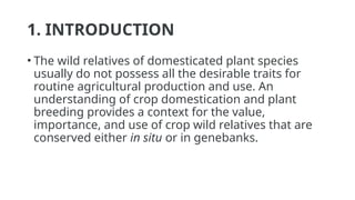 Characteristics of wild and domesticated spp | PPTX