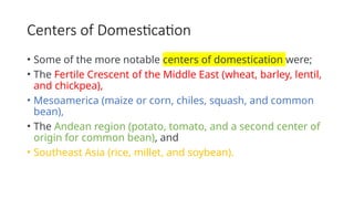 Characteristics of wild and domesticated spp | PPTX