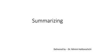 Summarizing Easy Steps with Examples here | PPTX