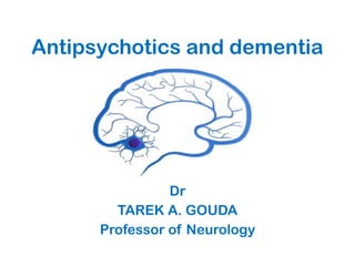 Antipsychotis and dementia: Hazards and precautions | PPTX
