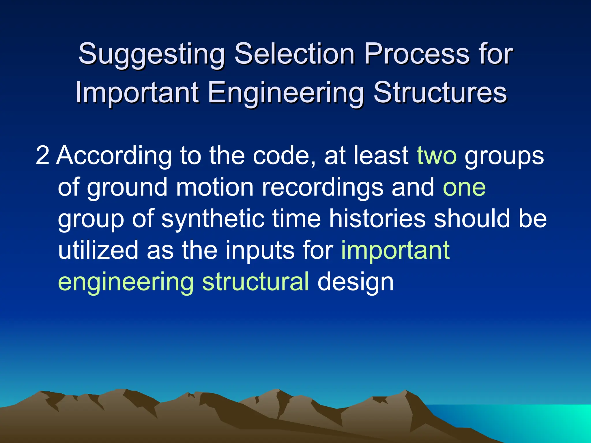 Suggesting Selection Process for Important Engineering Structures | PPT