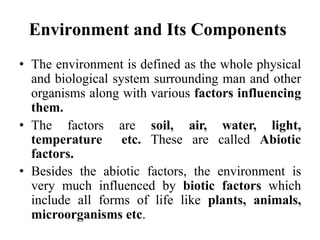 Environment and it's component | PPTX