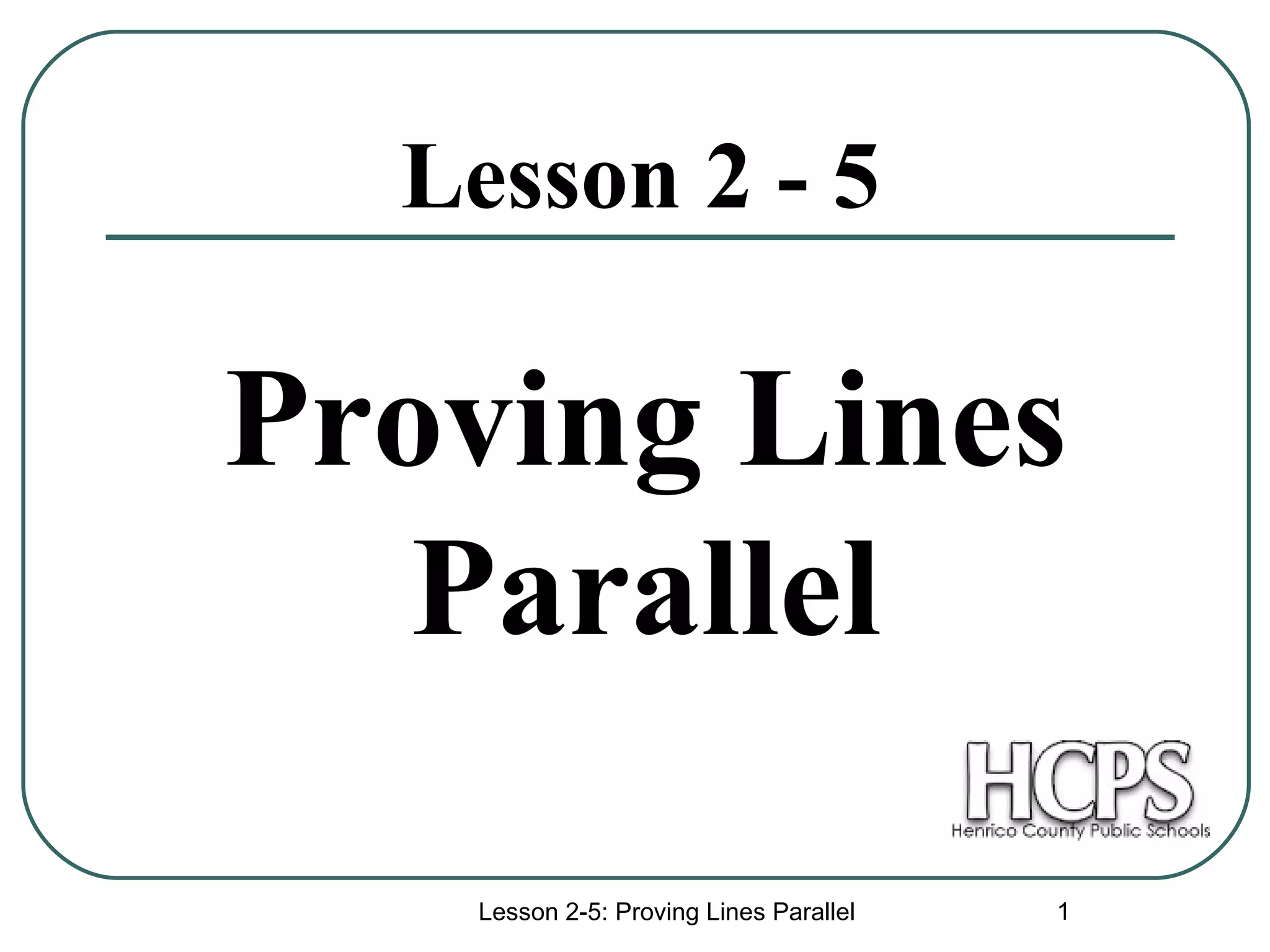 Proving Lines Parallel | PPT