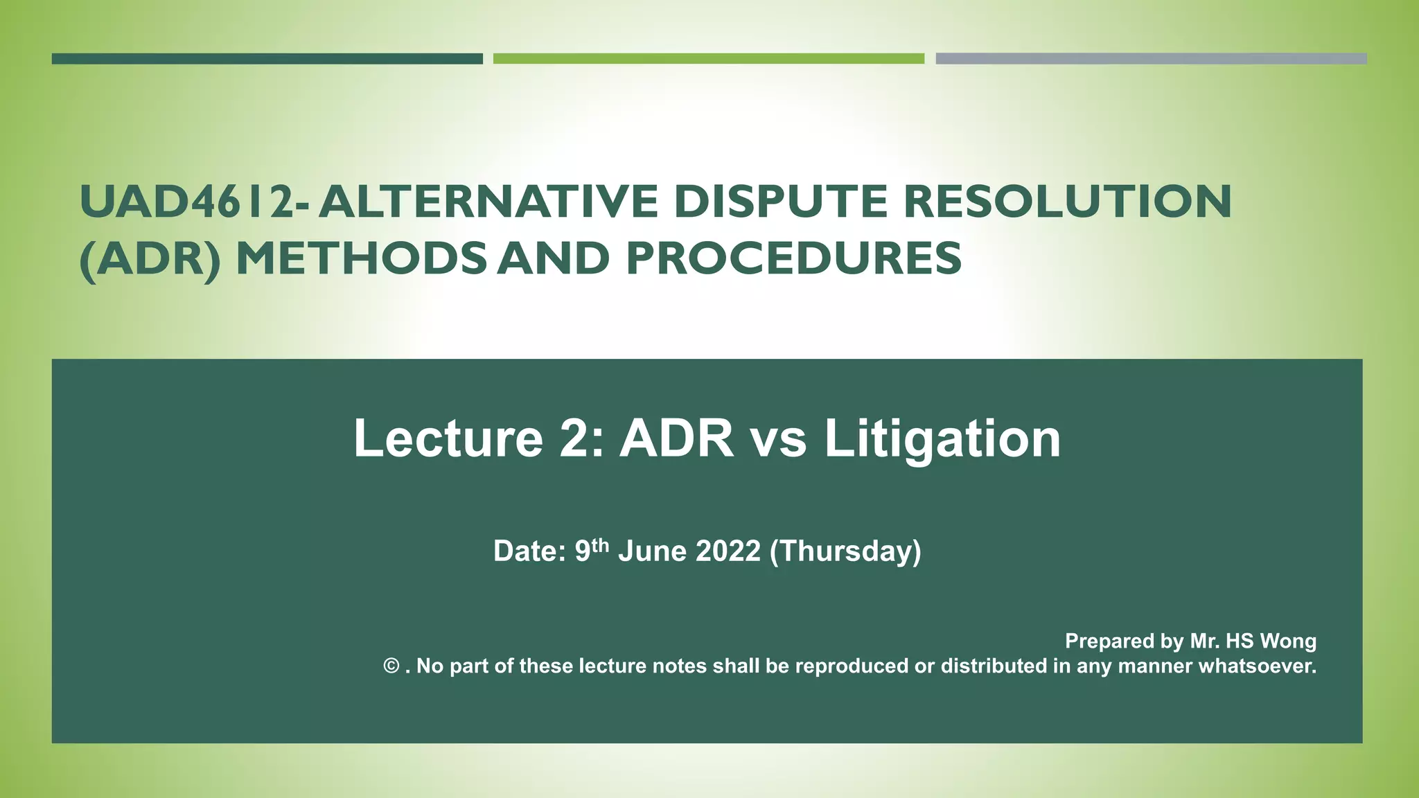 Lecture 2 - ADR vs Litigation.pdf
