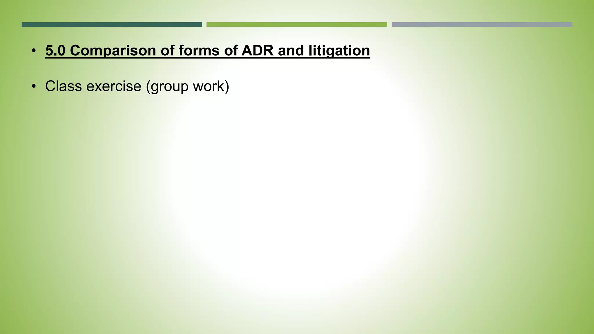 Lecture 2 - ADR vs Litigation.pdf