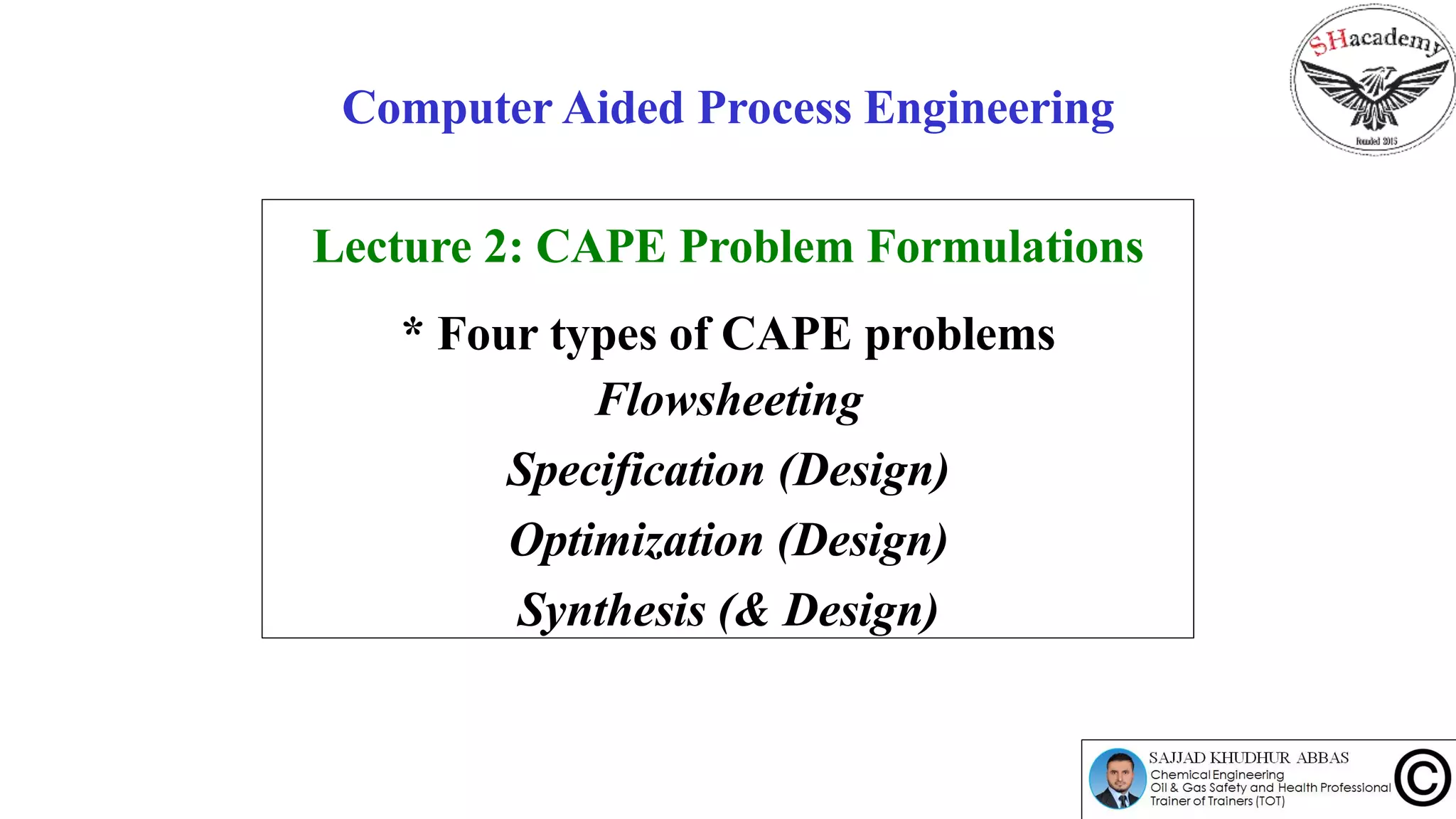 Episode 54 : CAPE Problem Formulations | PPTX