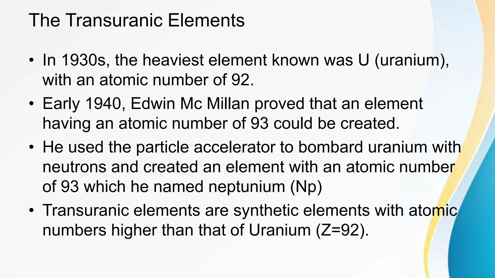 LECTURE 2-Concept of atomic Number Led to the Synthesis of New Elements in the Laboratory.pptx
