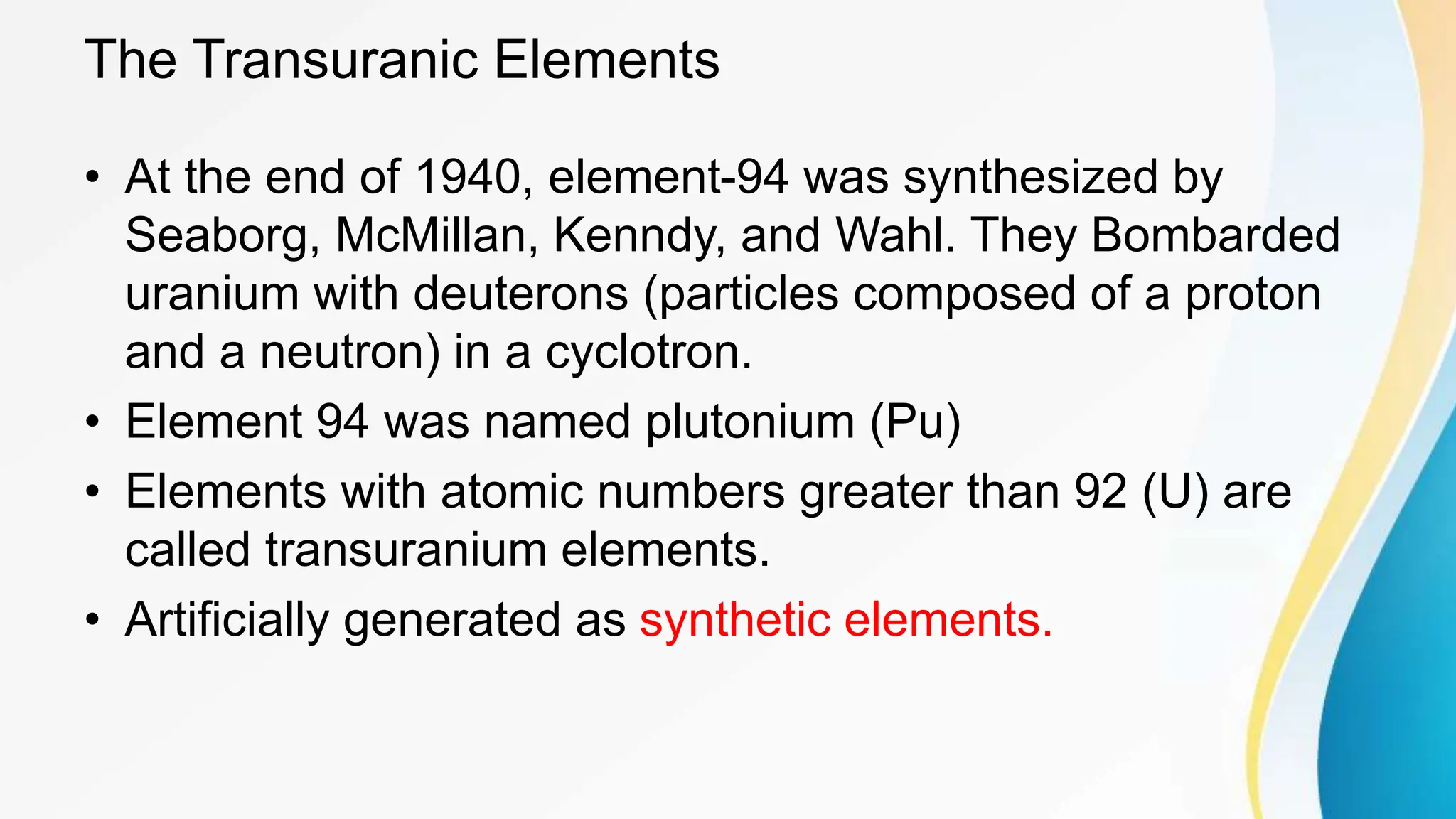 LECTURE 2-Concept of atomic Number Led to the Synthesis of New Elements in the Laboratory.pptx