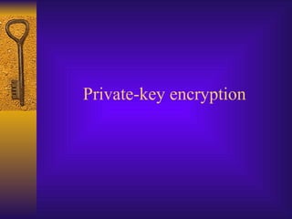 lecture2-Cryptography Its Uses and Limitations.ppt
