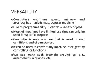 Lecture#2-Featuers of Computers in modern technology and its benefits | PDF
