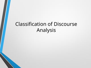 lecture 2 - Some Forms of Discourse Analysis | PPT