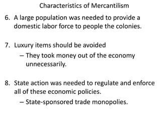 Lecture 3 Evolution of Global Economies Bullionism & Mercantilism part ...