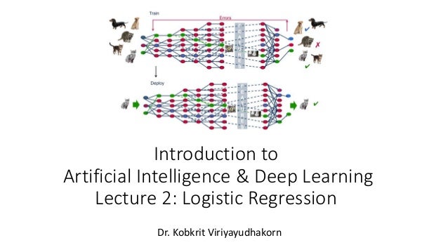 Logistic Regression Machine Learning Deep Learning And [Lecture 2] AI ...