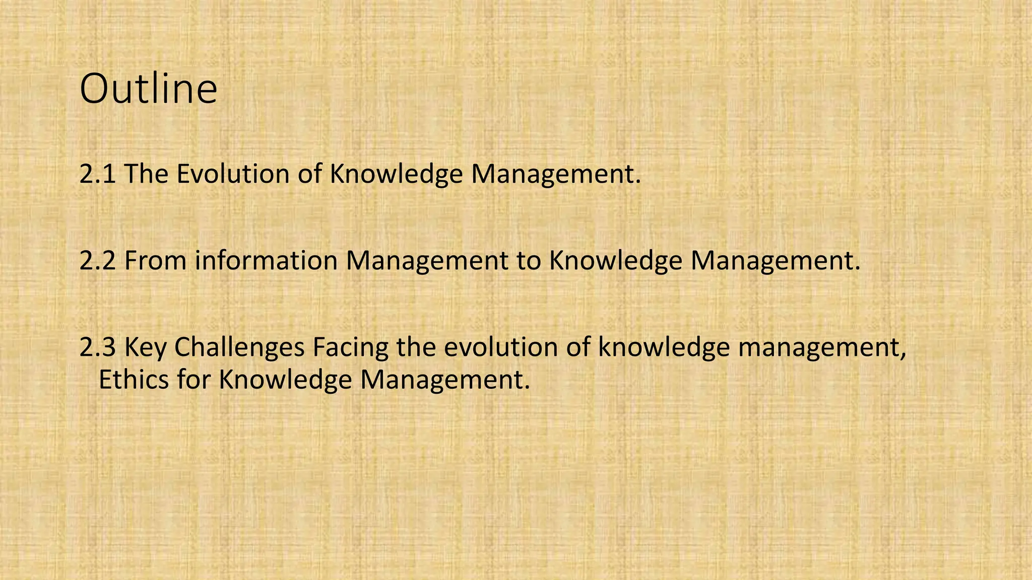 Lecture 2- Knowledge Managment .pptx