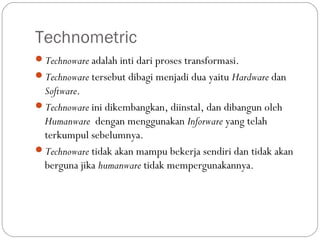 Lecture 2. komponen teknologi | PPT