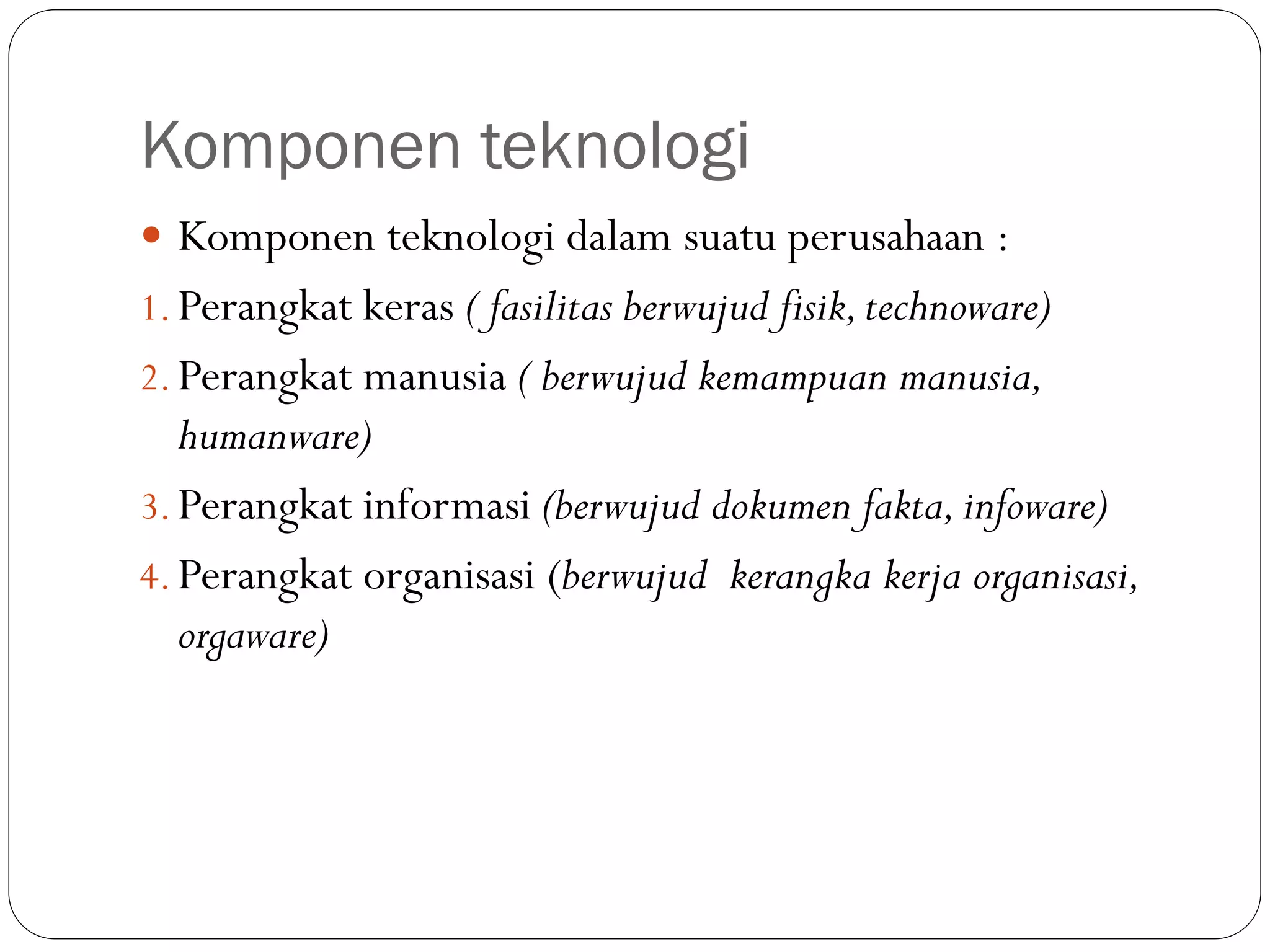 Lecture 2. komponen teknologi | PDF
