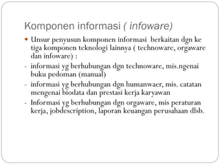 Lecture 2. komponen teknologi | PPT