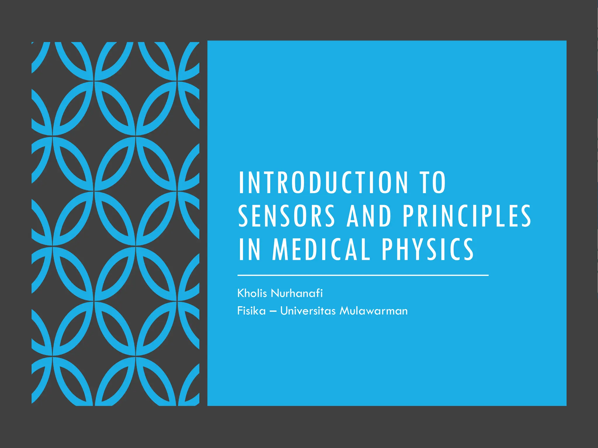 Lecture 2 - Medical_Physics_Sensors_Presentation.pptx