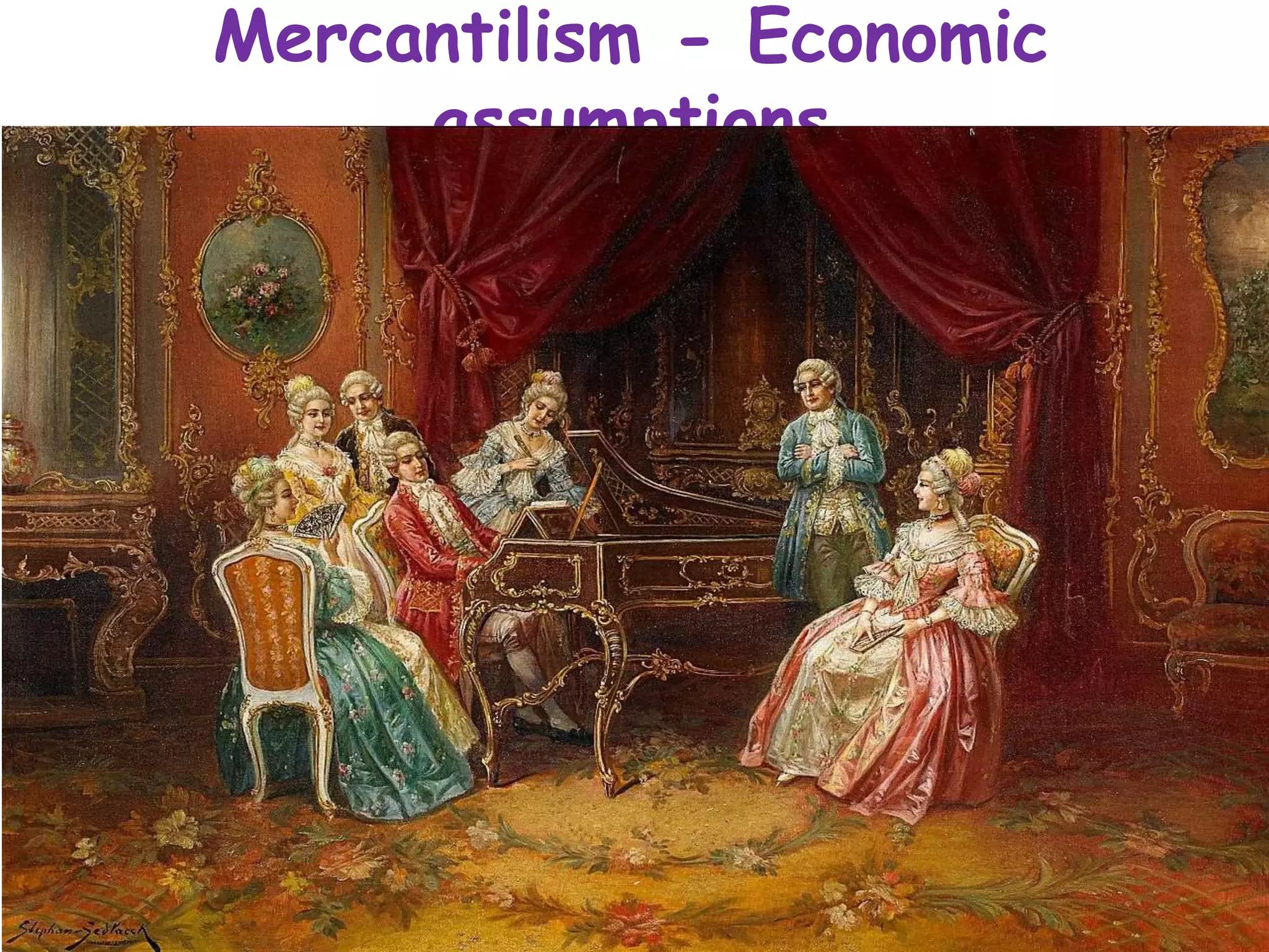 Lecture 2 Mercantilism | PPT