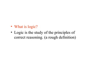 Lecture # 2 principles of logics | PPT