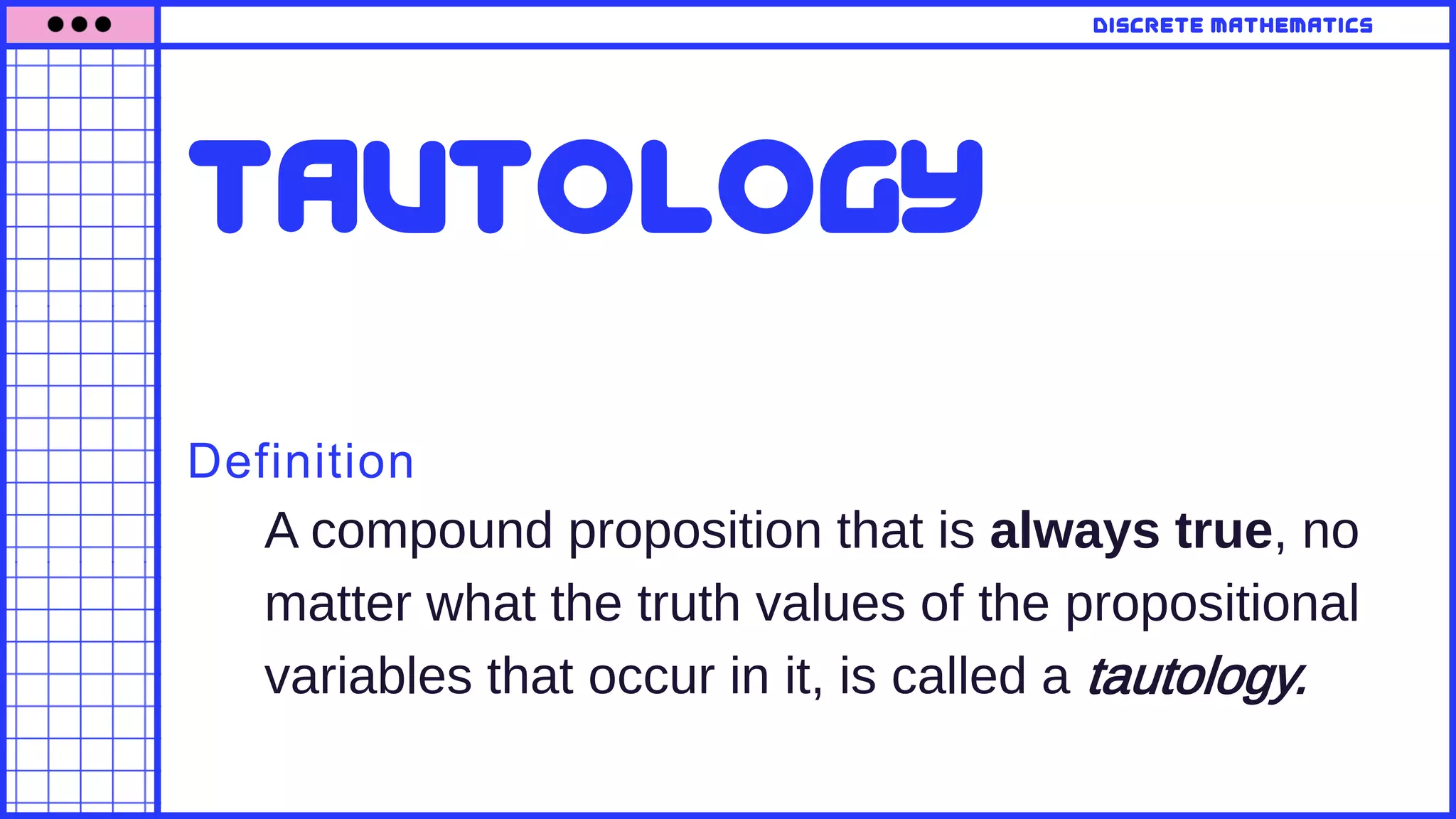 LECTURE 2: PROPOSITIONAL EQUIVALENCES | PPTX