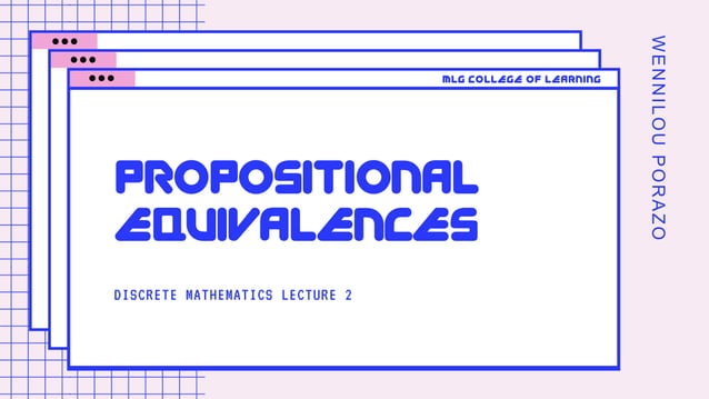 LECTURE 2: PROPOSITIONAL EQUIVALENCES | PPTX | Chemistry | Science