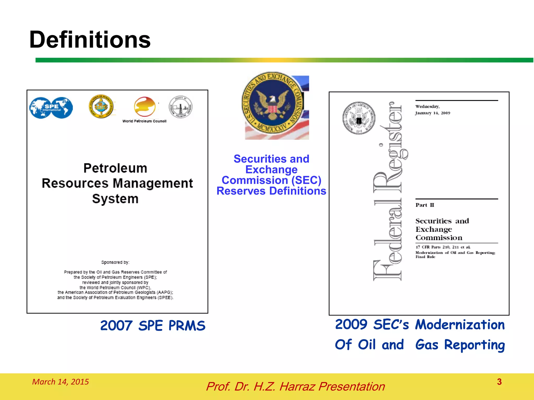 PETROLEUM RESERVES AND RESOURCES: Standardization of Petroleum ...