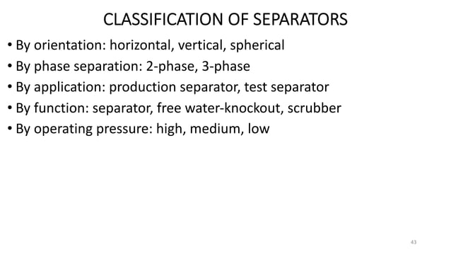 Lecture 2 -Separators of oil and gas systems | PDF | Chemistry | Science