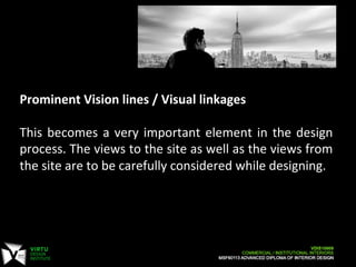Lecture 2 - Site Analysis - Commercial-Institutional Interiors ...