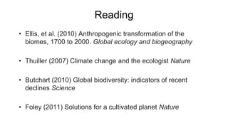 Lecture 2 - The Impact of Humans on Biodiversity - Slide Set.ppt