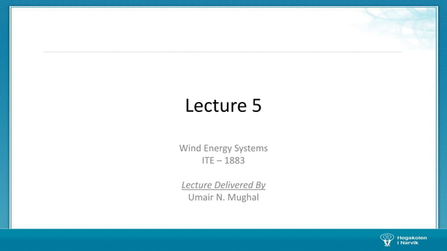 Lecture 2 Wind Energy Course | PPT
