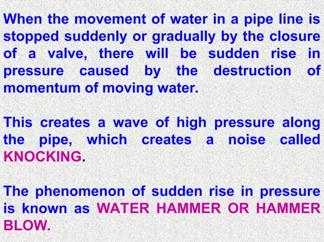 Siphon pipe and water hammer in pipes effects | PPT