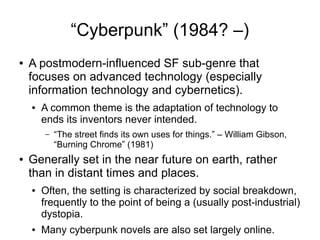 Lecture 20 - Cyberpunk and Biopunk | PDF