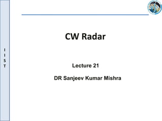 Presentation on CW Radar with the design related details.pdf