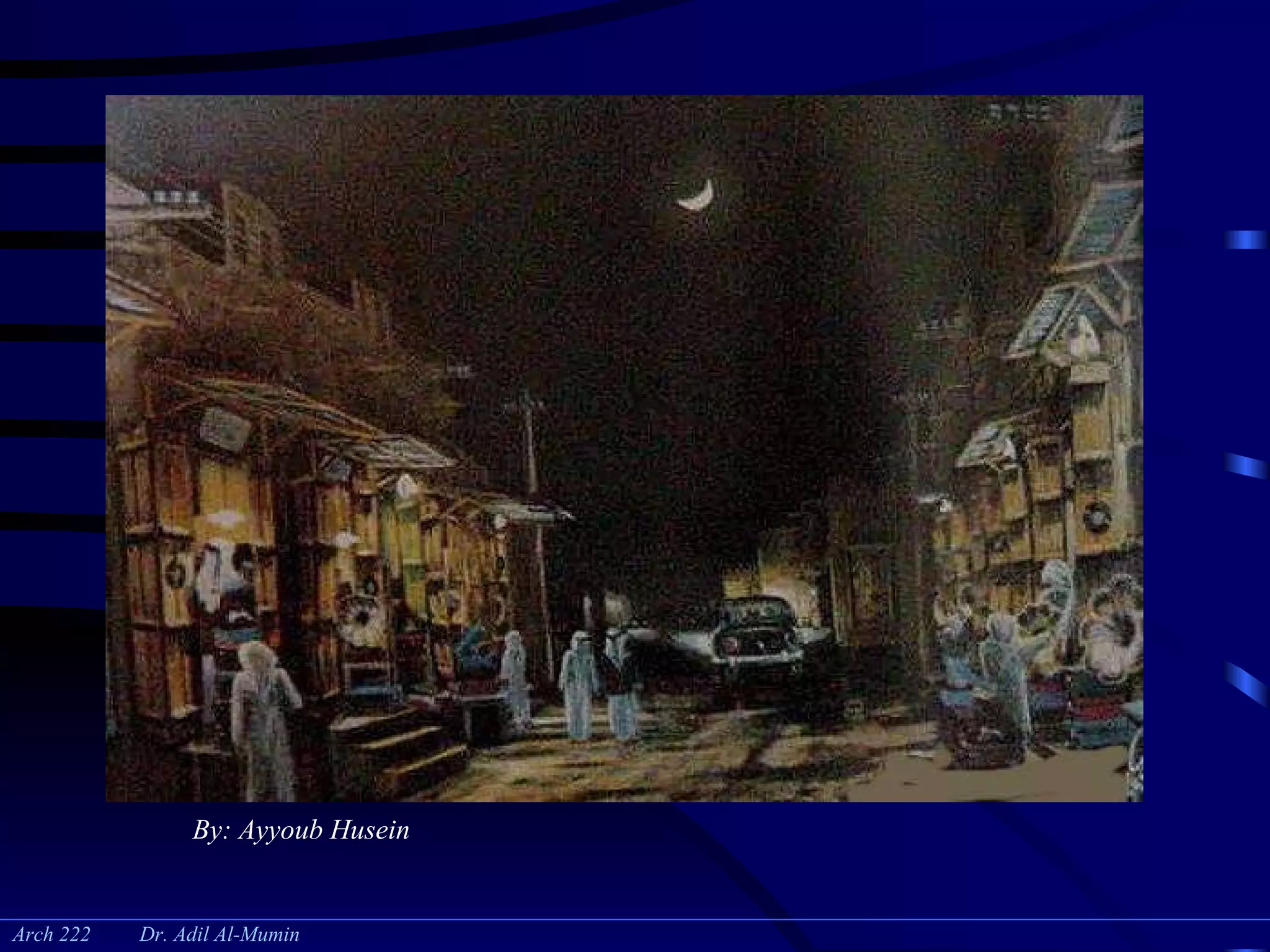 Lecture21 Traditional Architecture Of Kuwait And The Reg C Ym | PPT ...