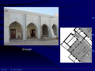 Lecture21 Traditional Architecture Of Kuwait And The Reg C Ym | PPT ...