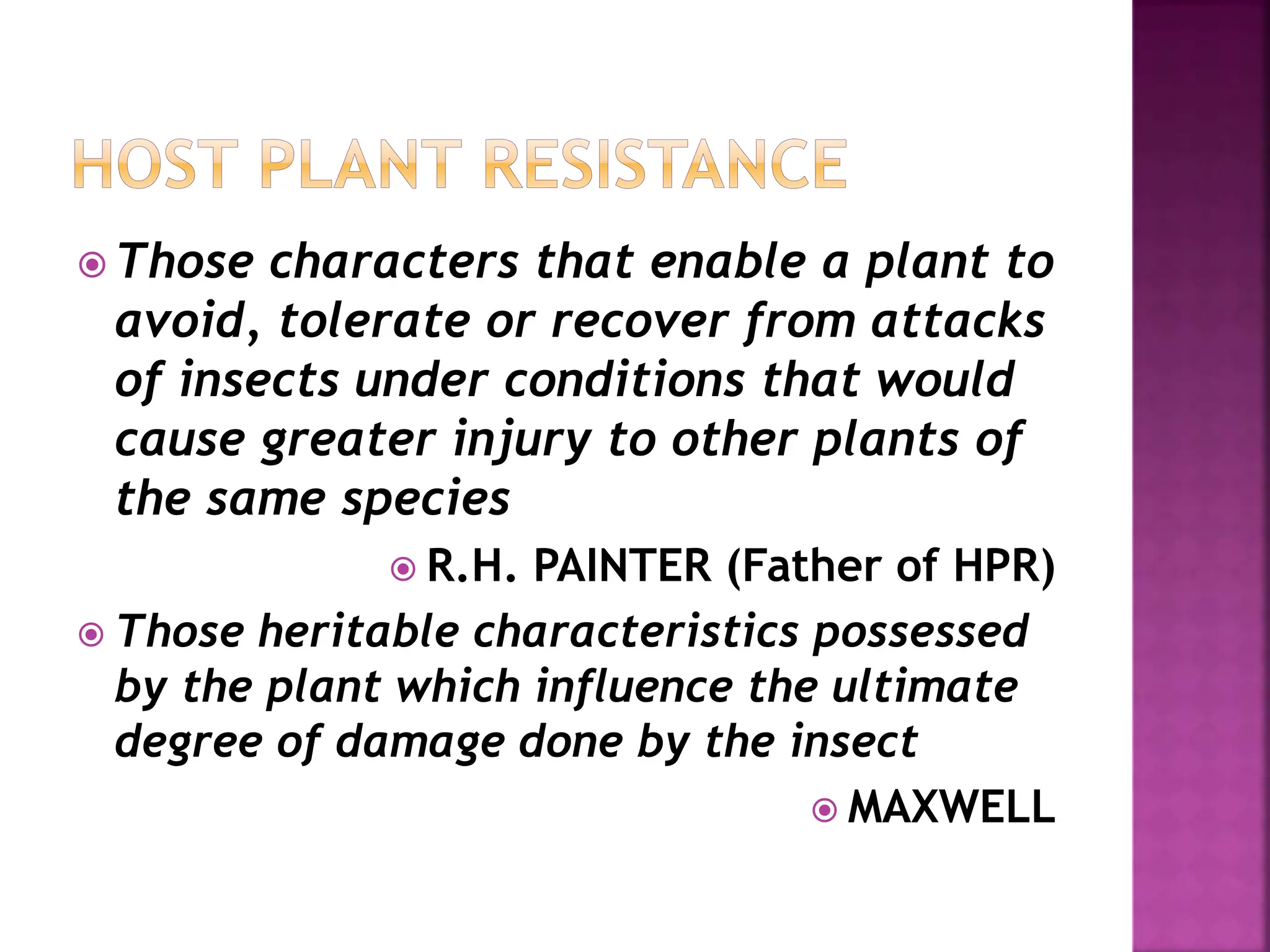 Lecture 21 Host plant resistance – types and mechanisms of resistance.pptx